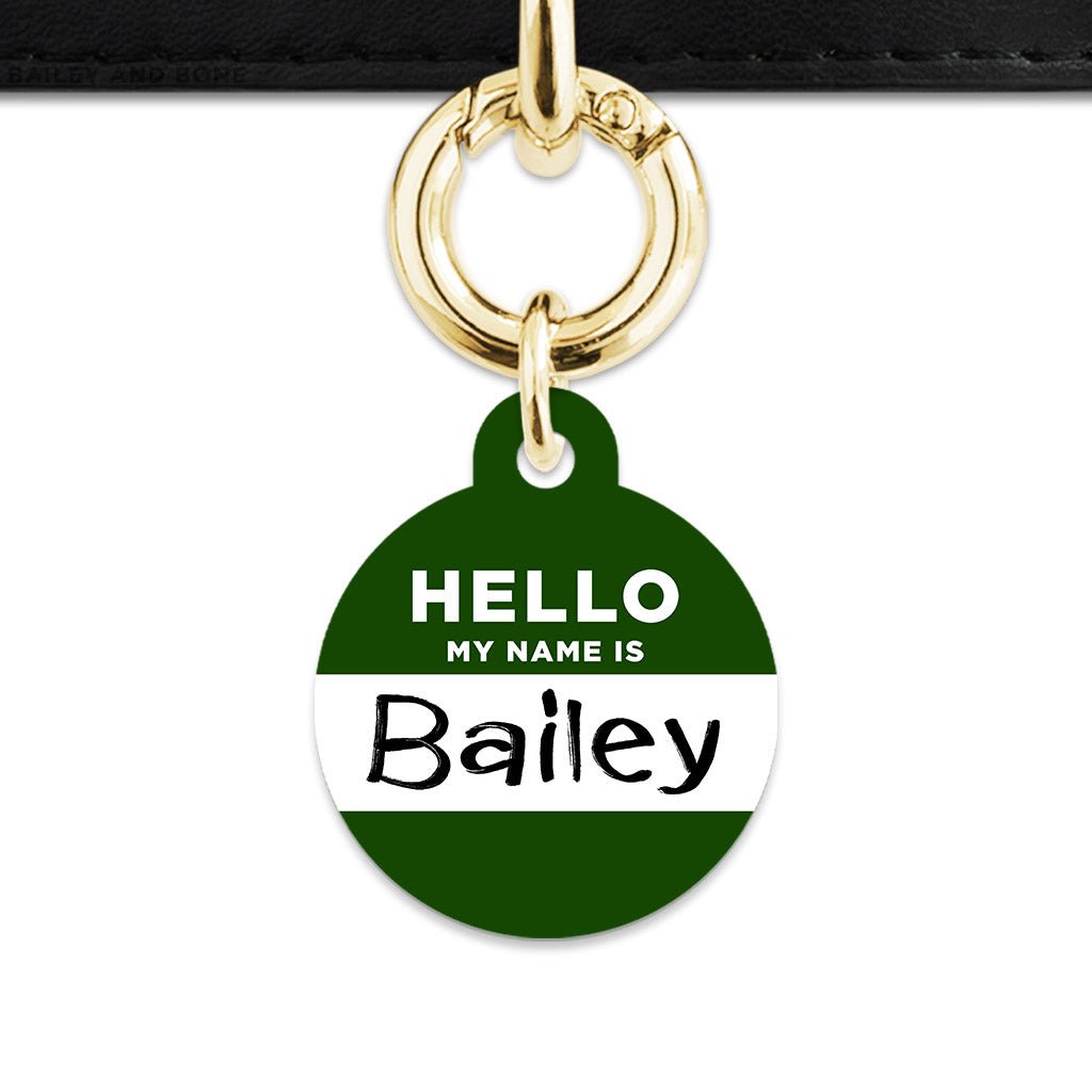 Dark Green Hello My Name Is Pet ID Tag – Bailey And Bone